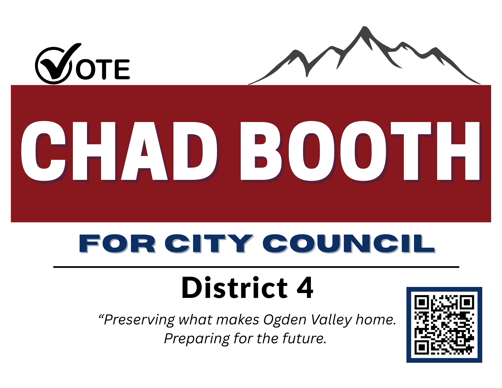 Focus: – Chad Booth District #4 Ogden Valley City Council